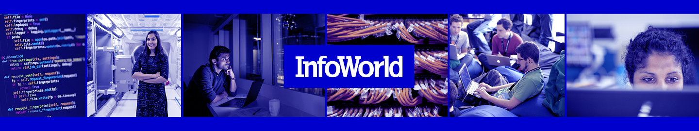InfoWorld: Tech Insight for Developers & Leaders | Foundry