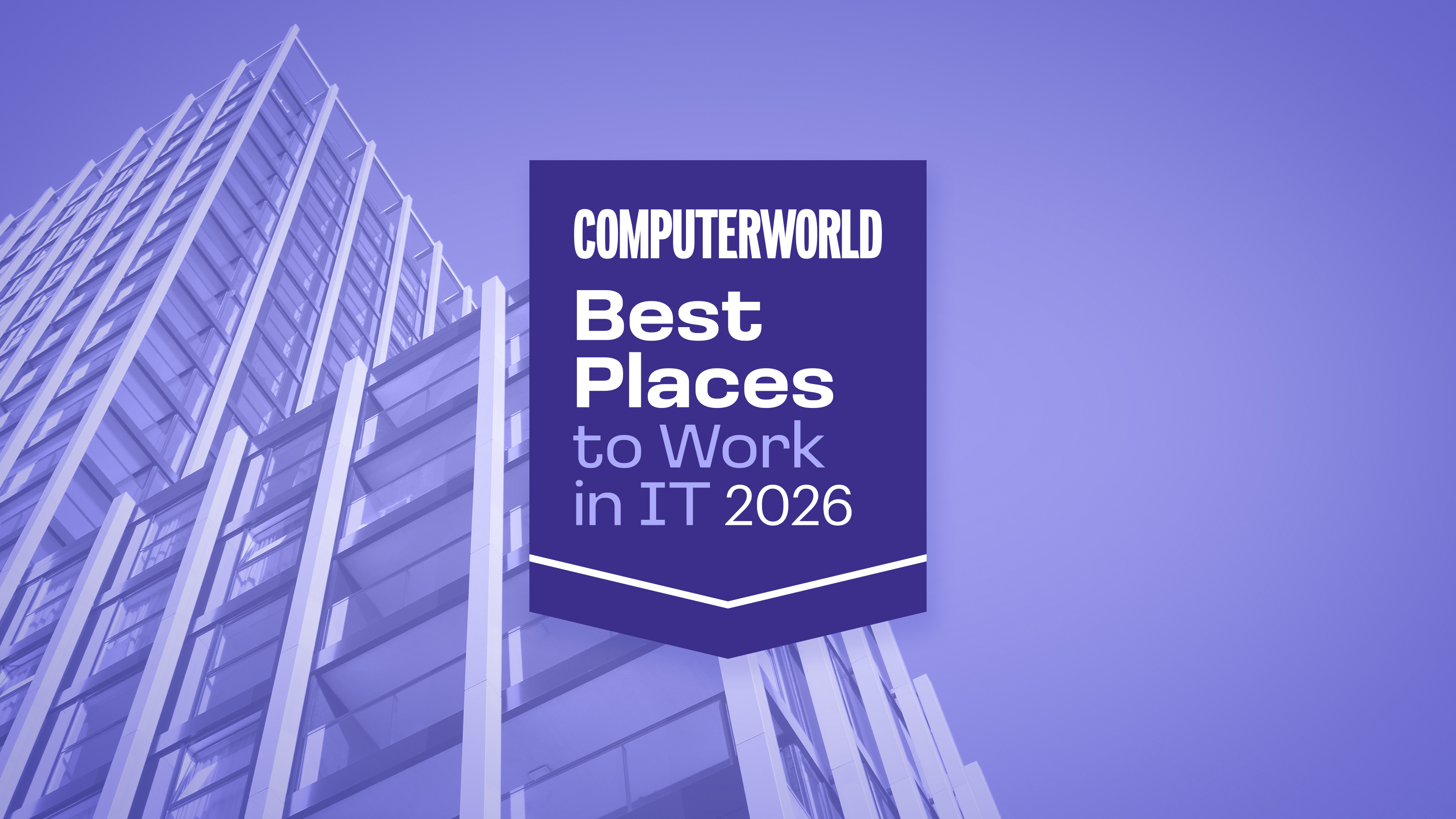 Computerworld Reveals 2026’s Top IT Workplaces• Foundry